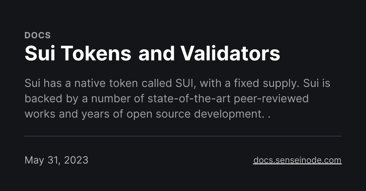 Sui Tokens and Validators