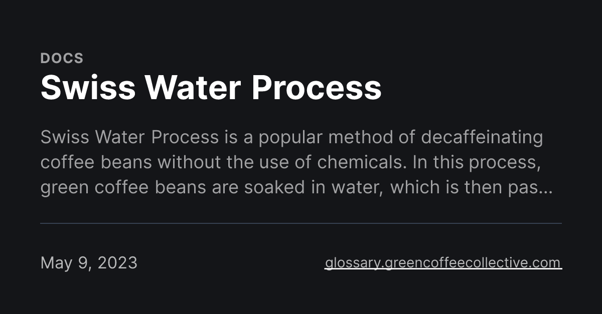 Swiss Water Process