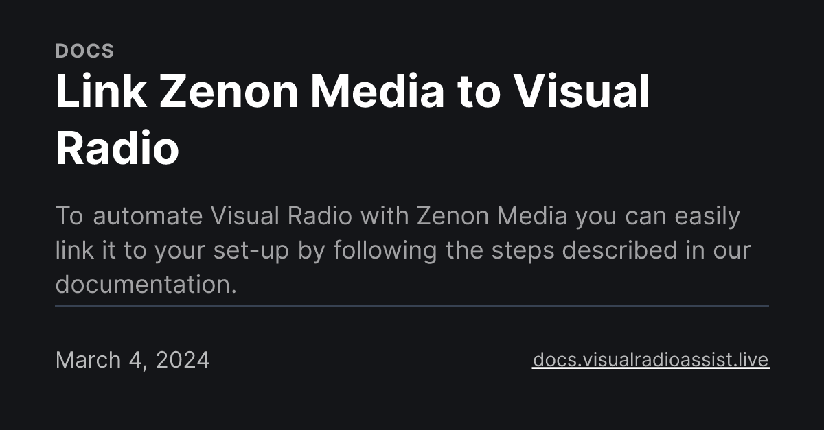 Link Zenon Media to Visual Radio