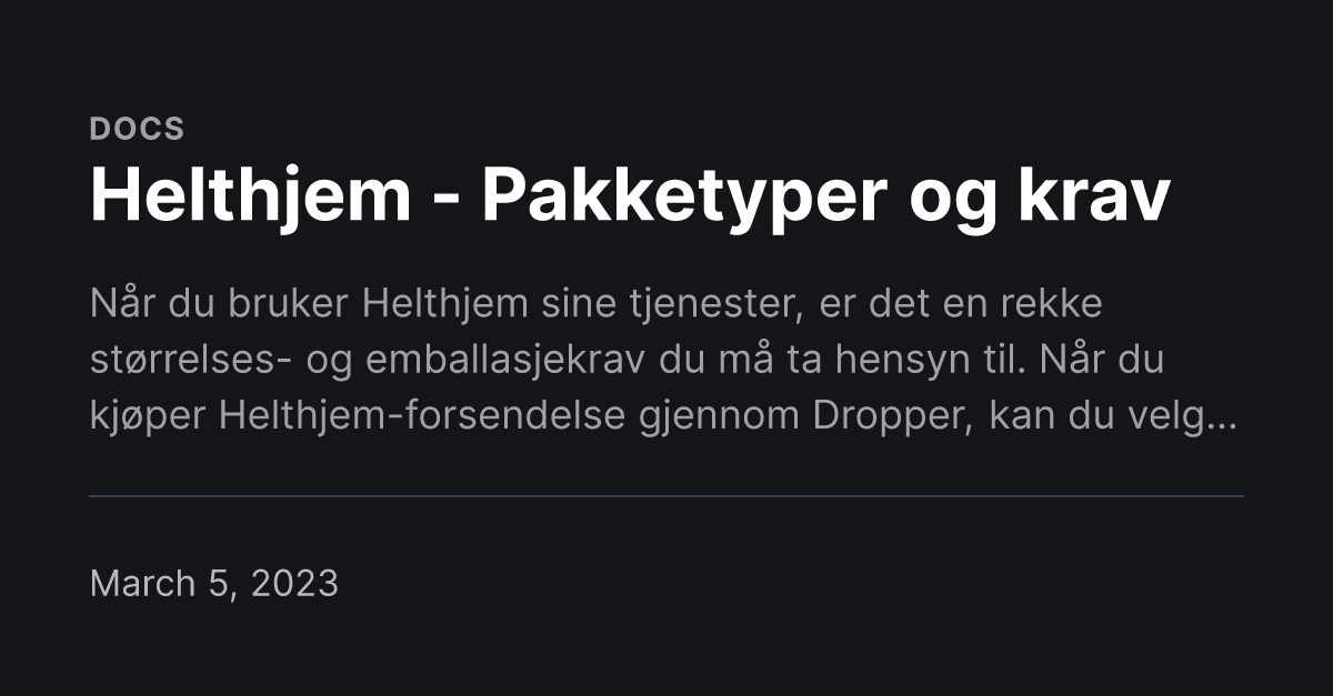 Helthjem - Pakketyper og krav