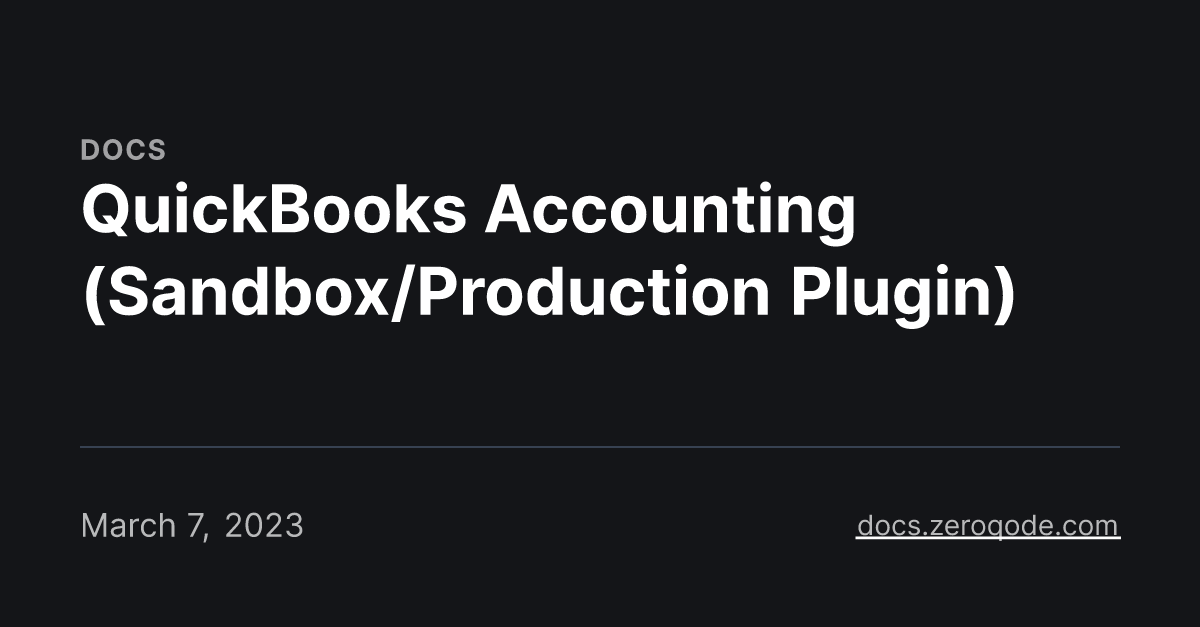 QuickBooks Accounting (Sandbox/Production Plugin)