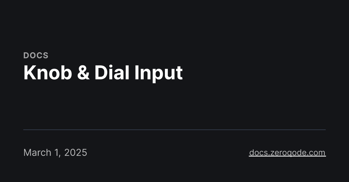 Knob & Dial Input