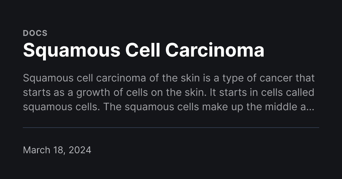 Squamous Cell Carcinoma