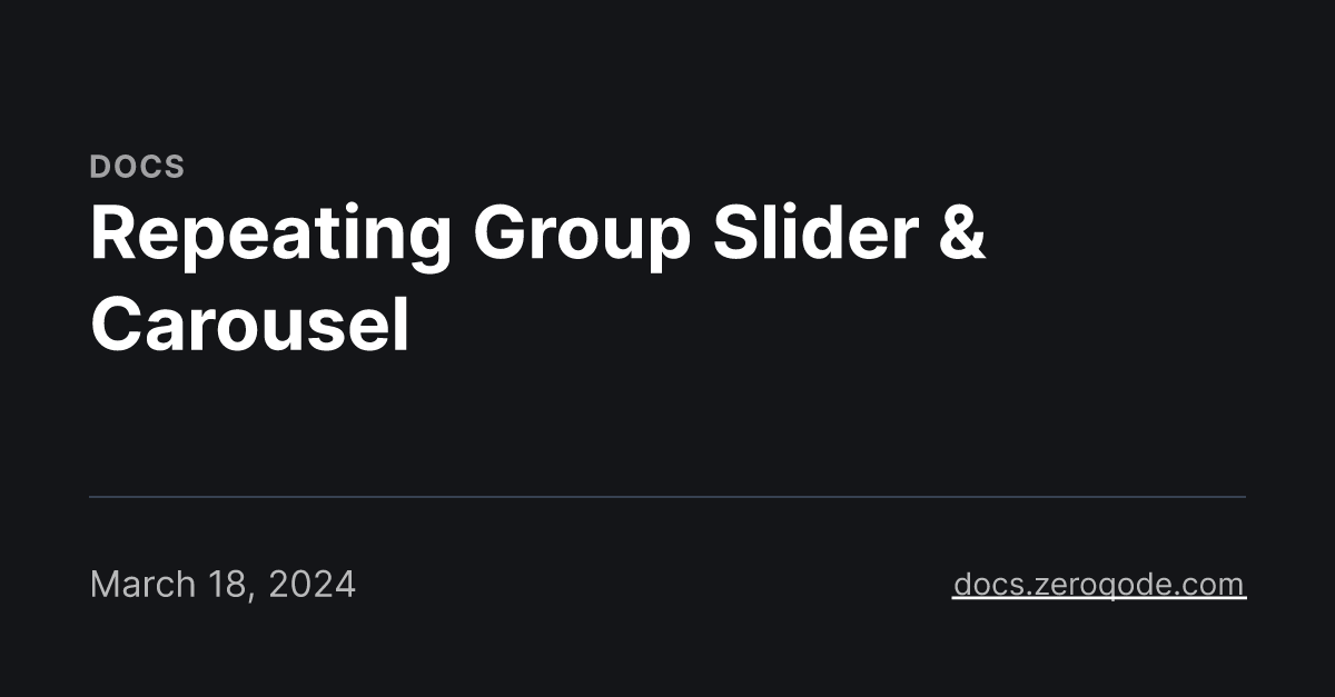 Repeating Group Slider & Carousel
