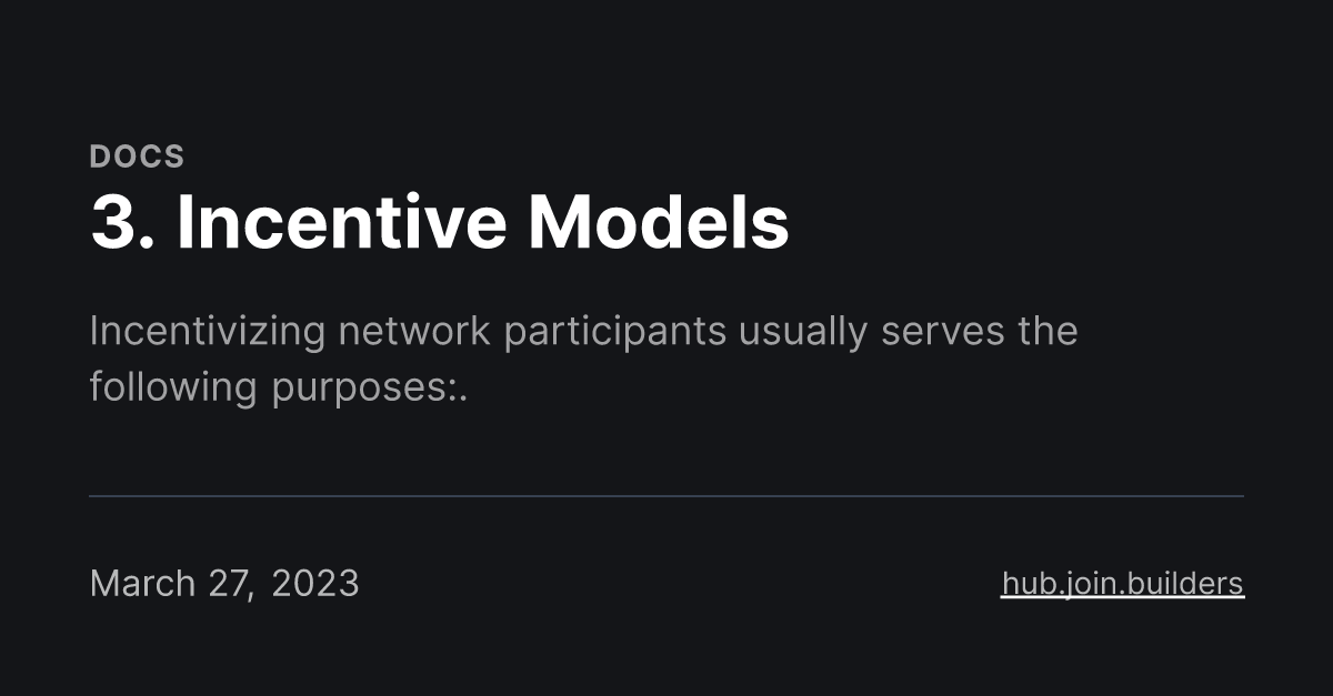 3. Incentive Models