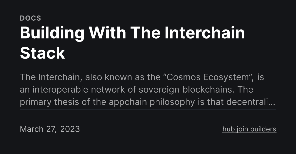 Building With The Interchain Stack