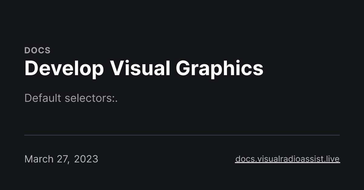 Develop Visual Graphics