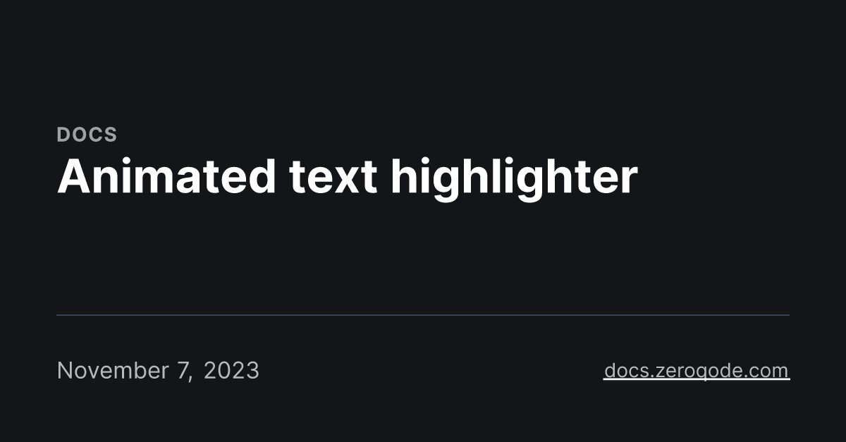 Animated text highlighter