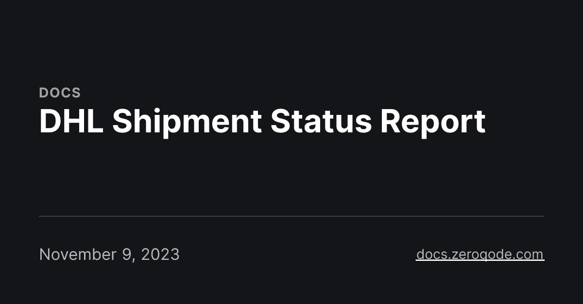 DHL Shipment Status Report