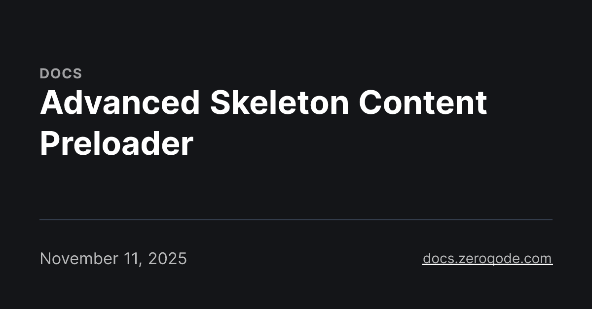 Advanced Skeleton Content Preloader