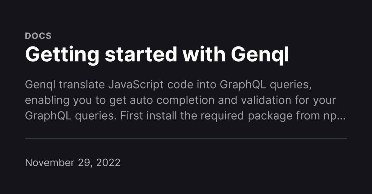 Getting started with Genql