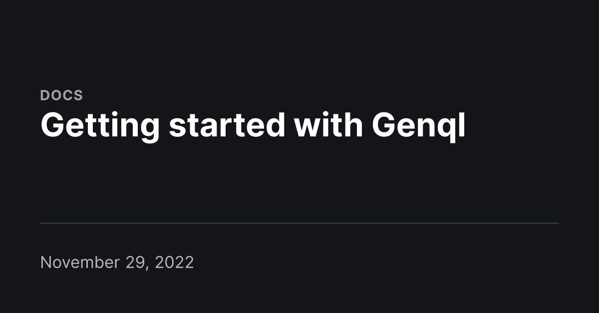 Getting started with Genql - Genql Docs