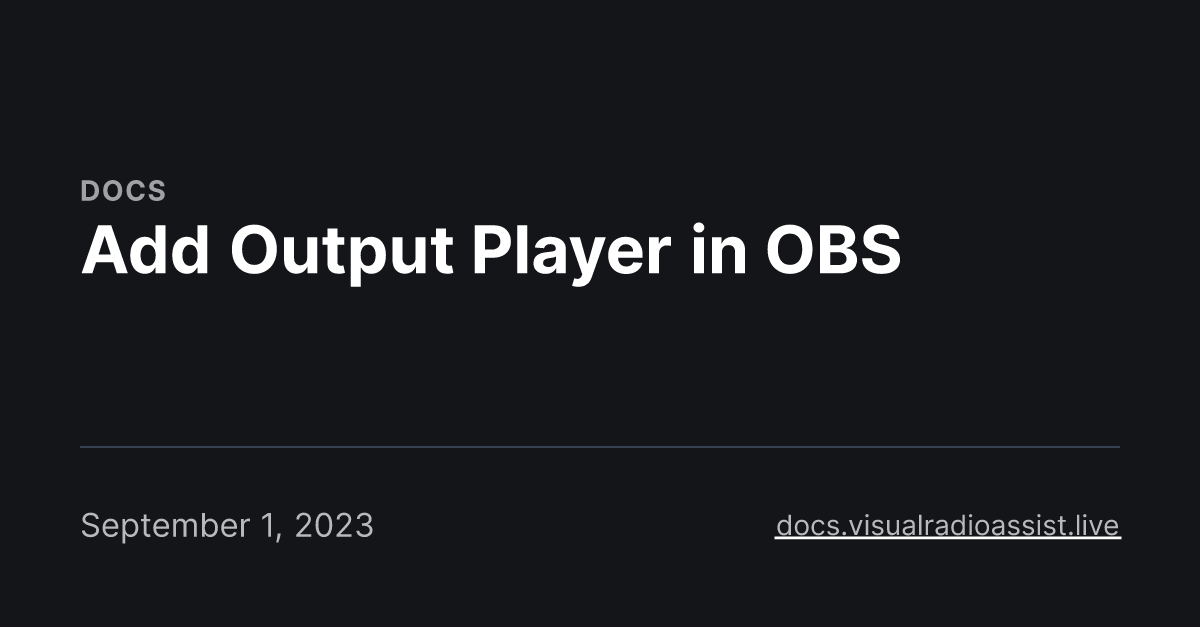 Add Output Player in OBS