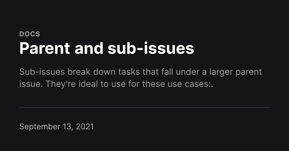 Parent and sub-issues