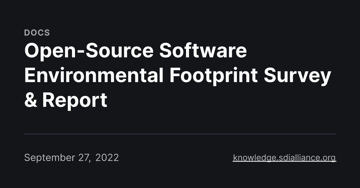 Open-Source Software Environmental Footprint Survey & Report