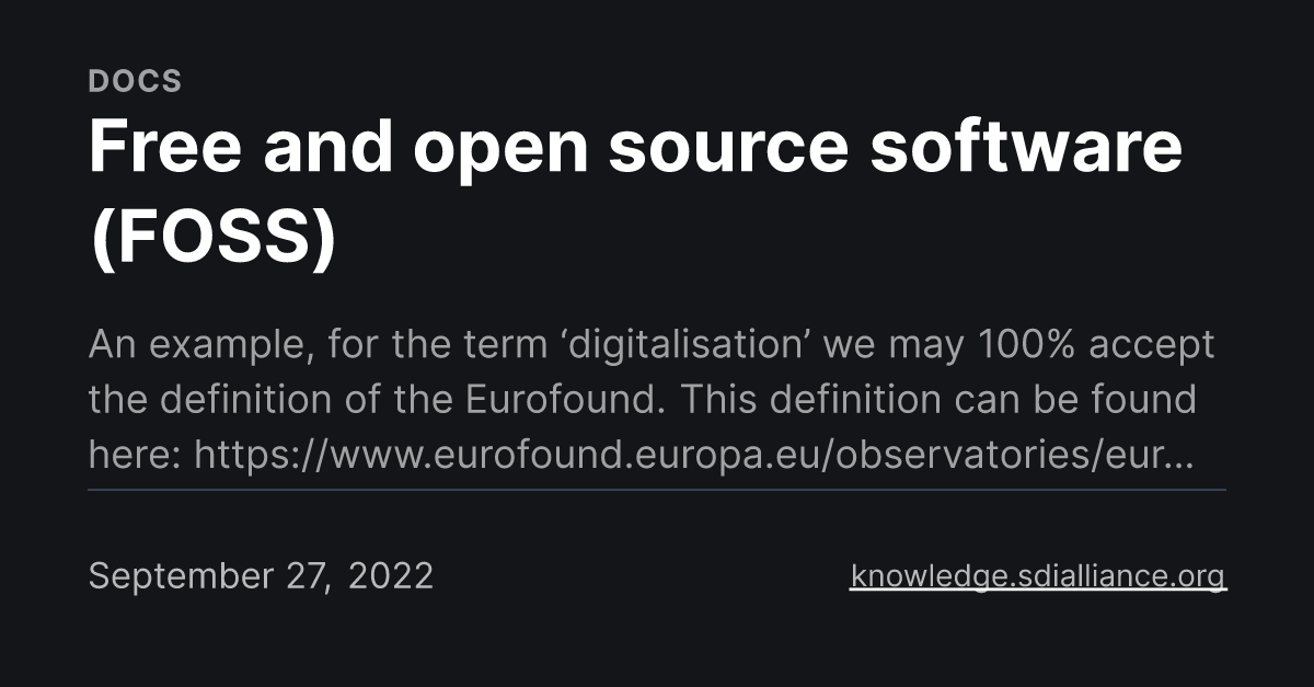 Free and open source software (FOSS)