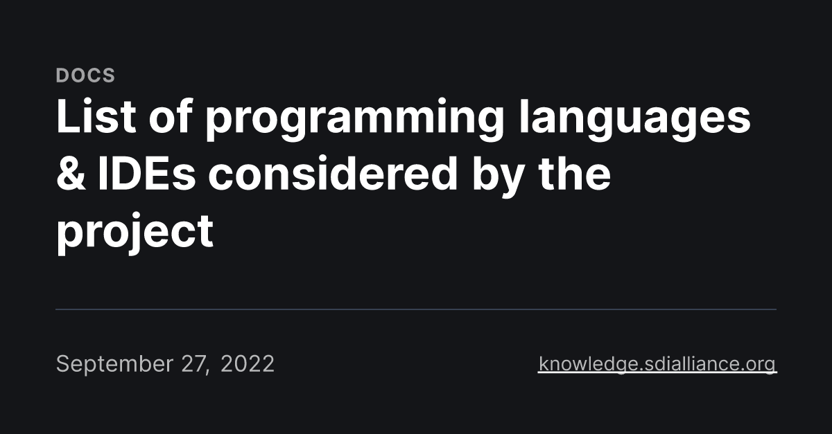 List of programming languages & IDEs considered by the project - SDIA