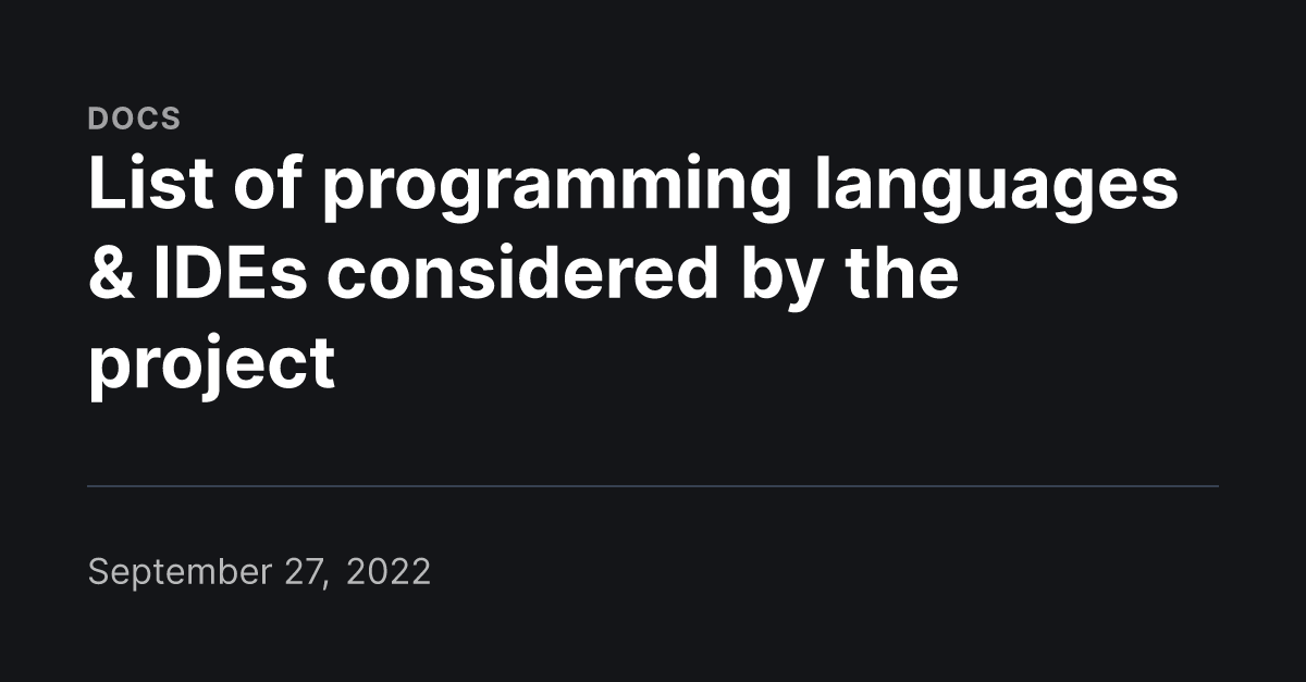 List of programming languages & IDEs considered by the project - SDIA