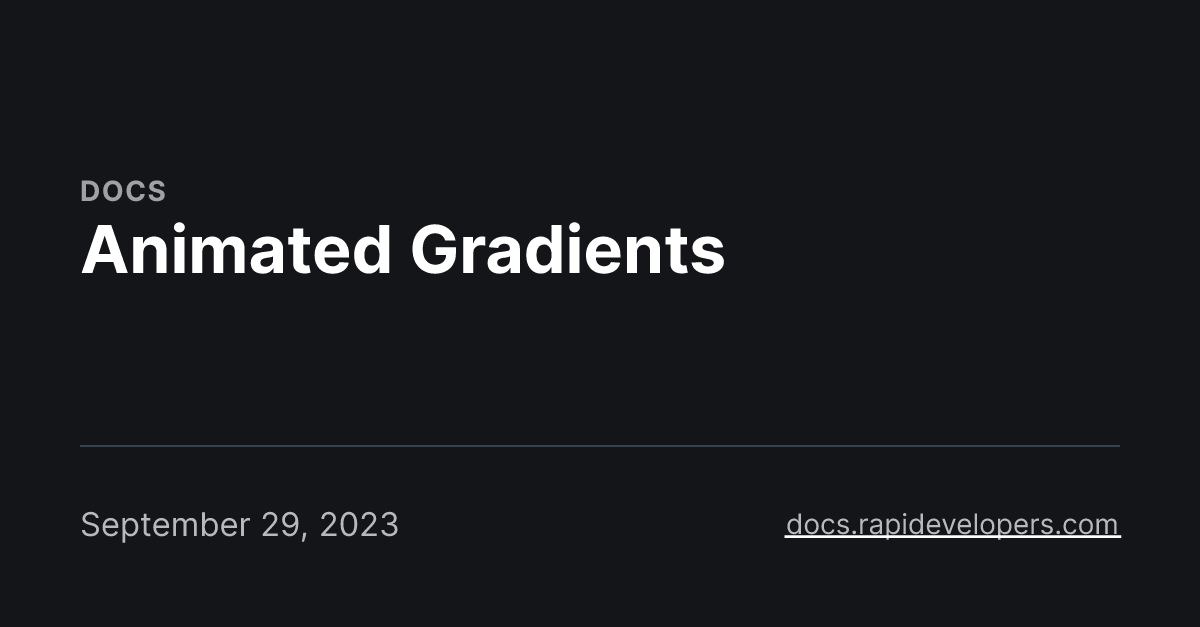 Animated Gradients