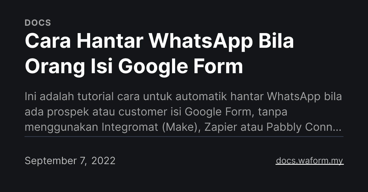 Cara Hantar WhatsApp Bila Orang Isi Google Form