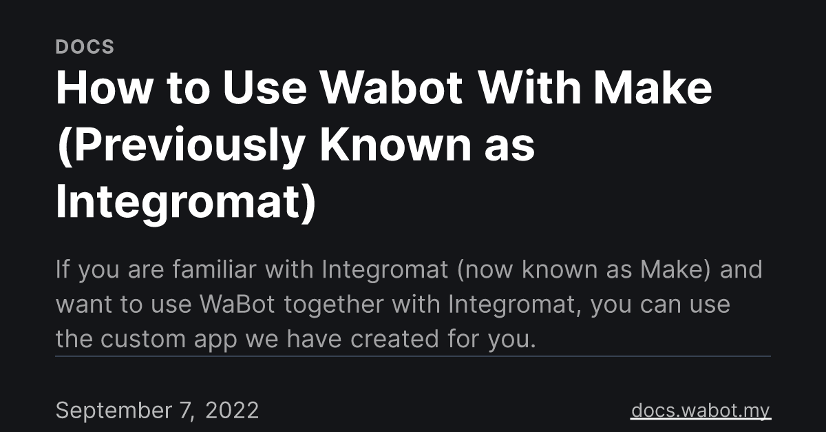 How to Use Wabot With Make (Previously Known as Integromat)